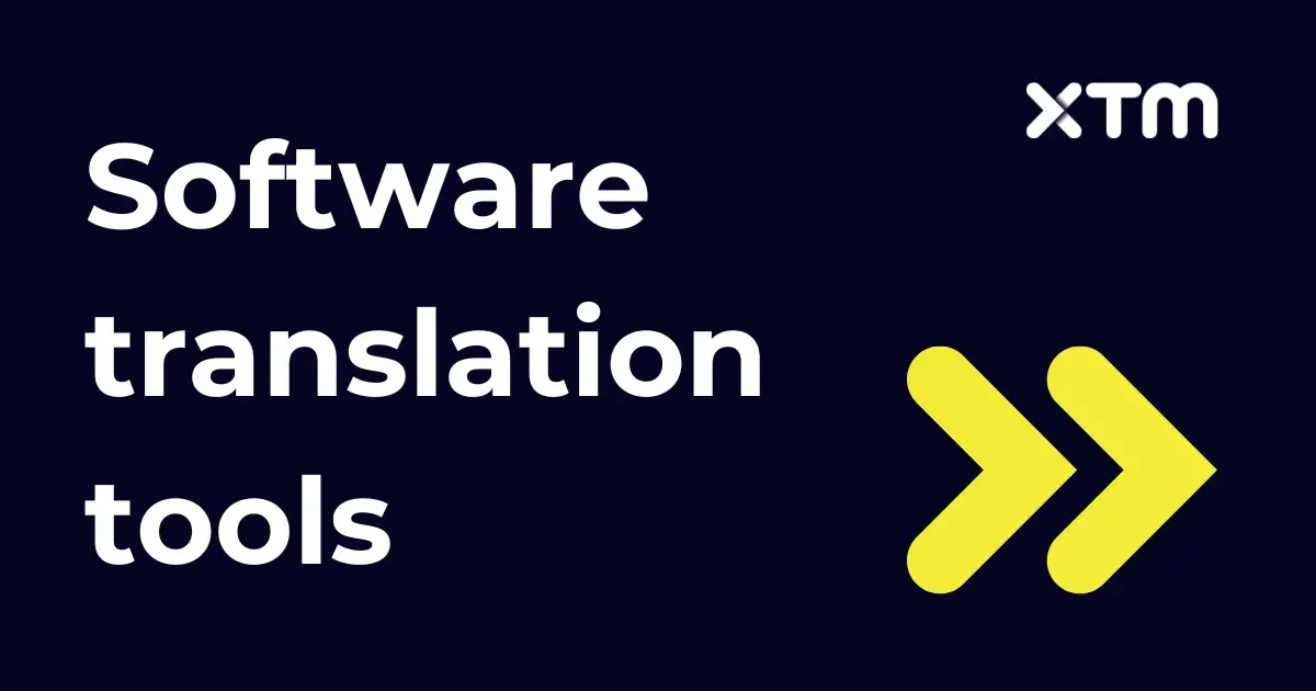 AI Software Translation Tools | XTM